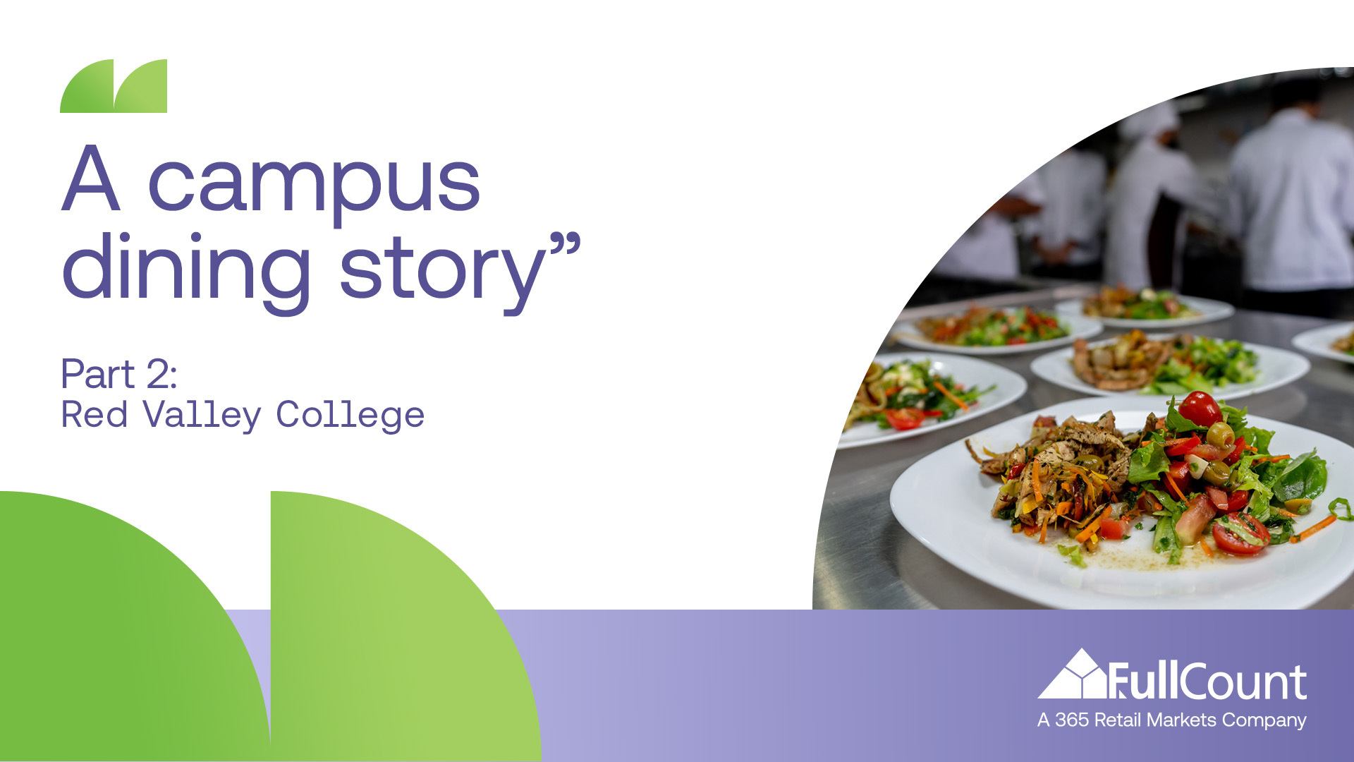 Transforming Menus and Elevating Student Dining - FullCount